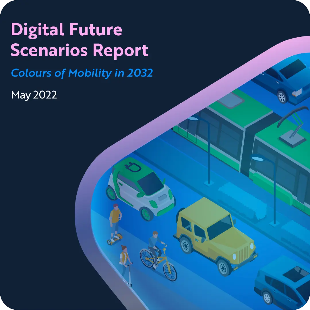Digital Future Scenarios Report - Colours of Mobility in 2032 - Digitopia