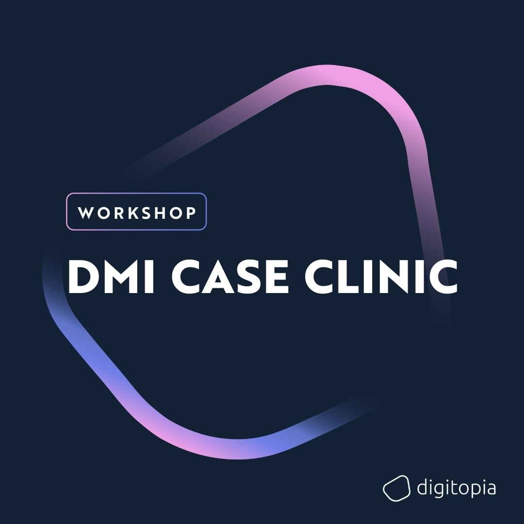 Case Clinic Workshop - Digitopia