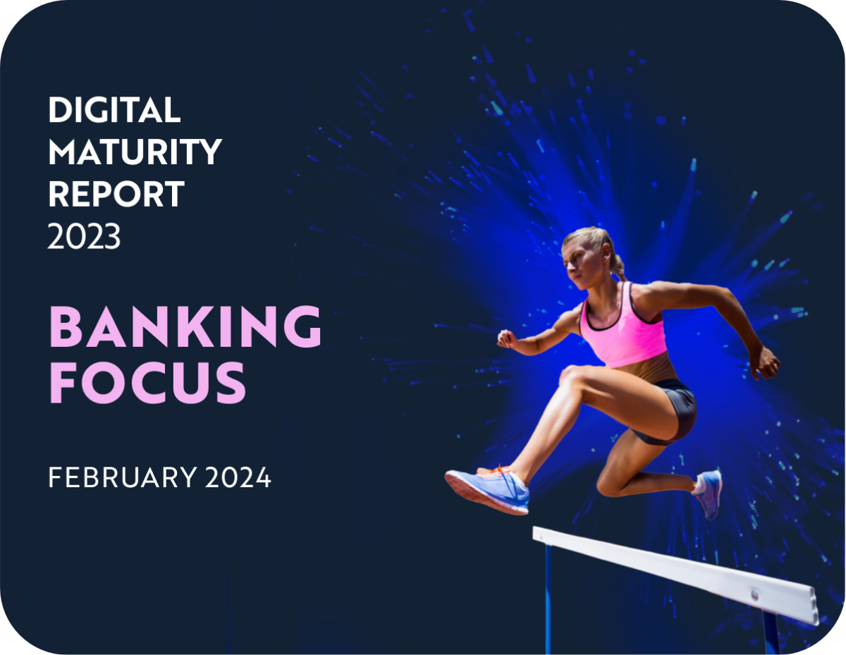 Digital Maturity Banking Report: Benchmarks for 2023
