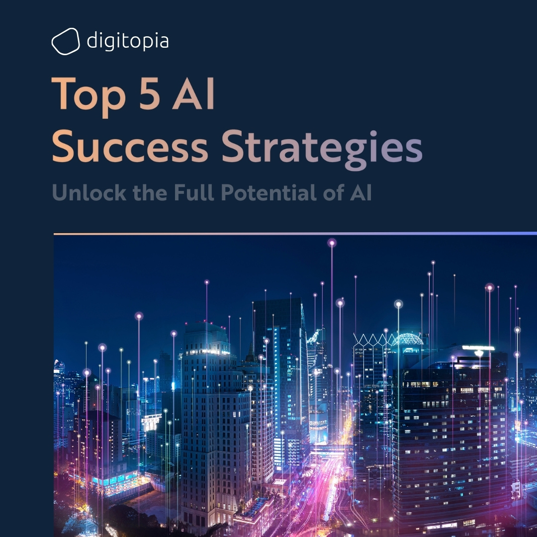 Top 5 AI Success Strategies: Unlock the Full Potential of AI - Digitopia